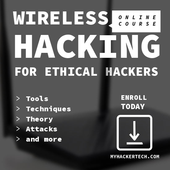 Wireless Hacking for Ethical Hackers: Tools, Techniques & Attacks – MyHackerTech