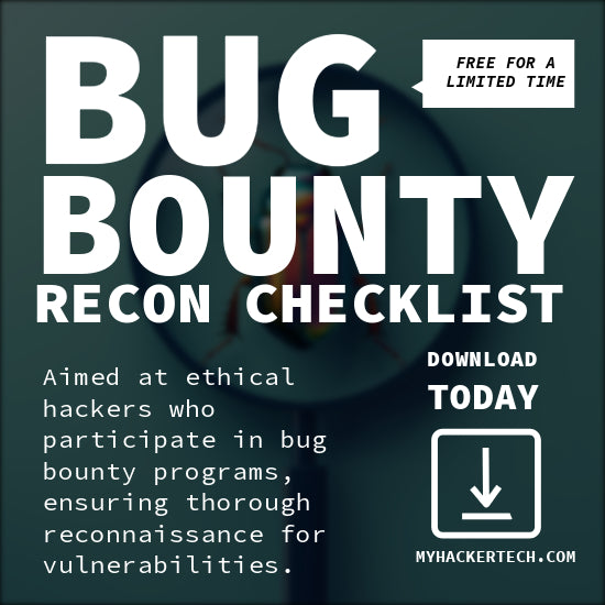 Bug Bounty Recon Checklist – MyHackerTech
