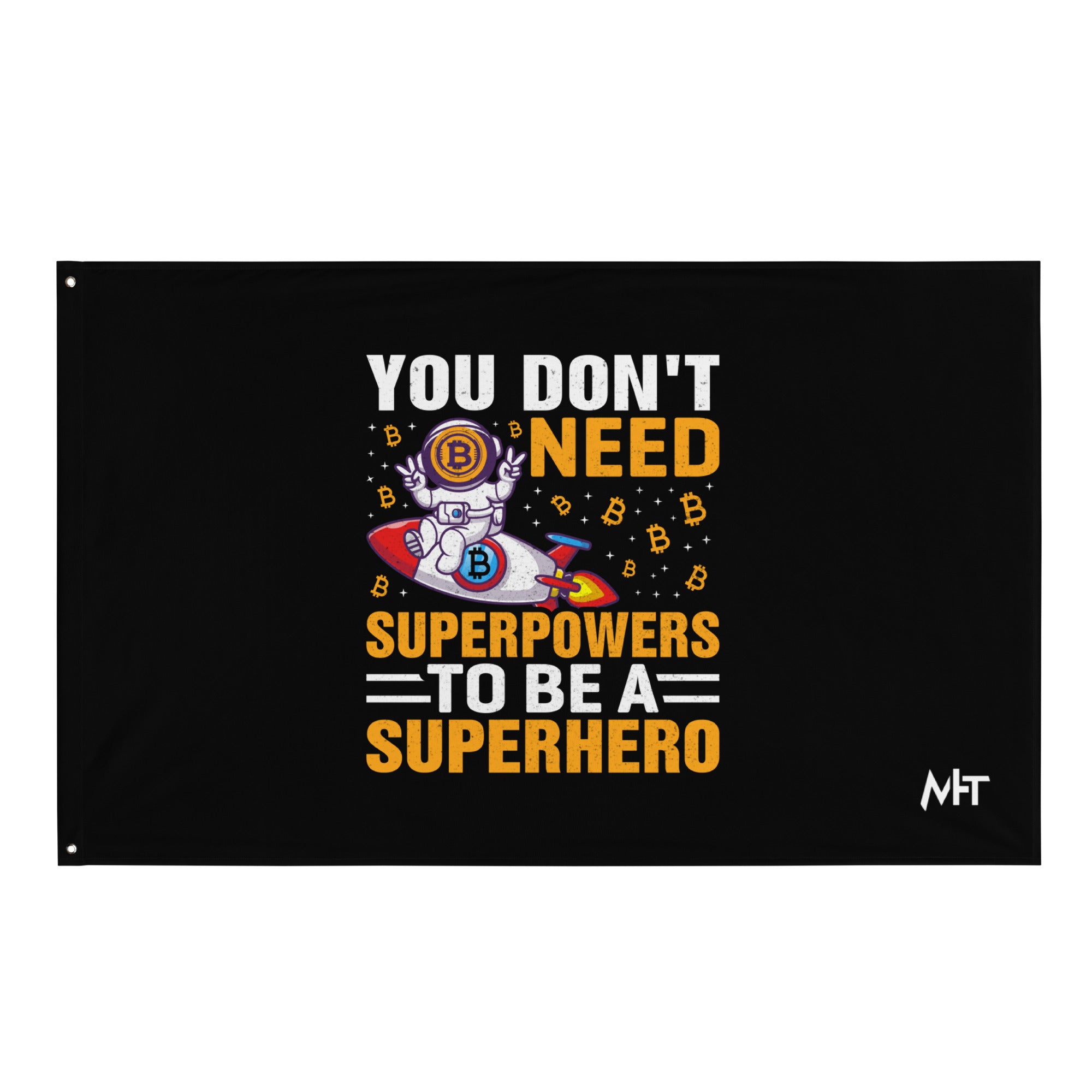 You don't Need superpower to be a Superhero - Flag – MyHackerTech