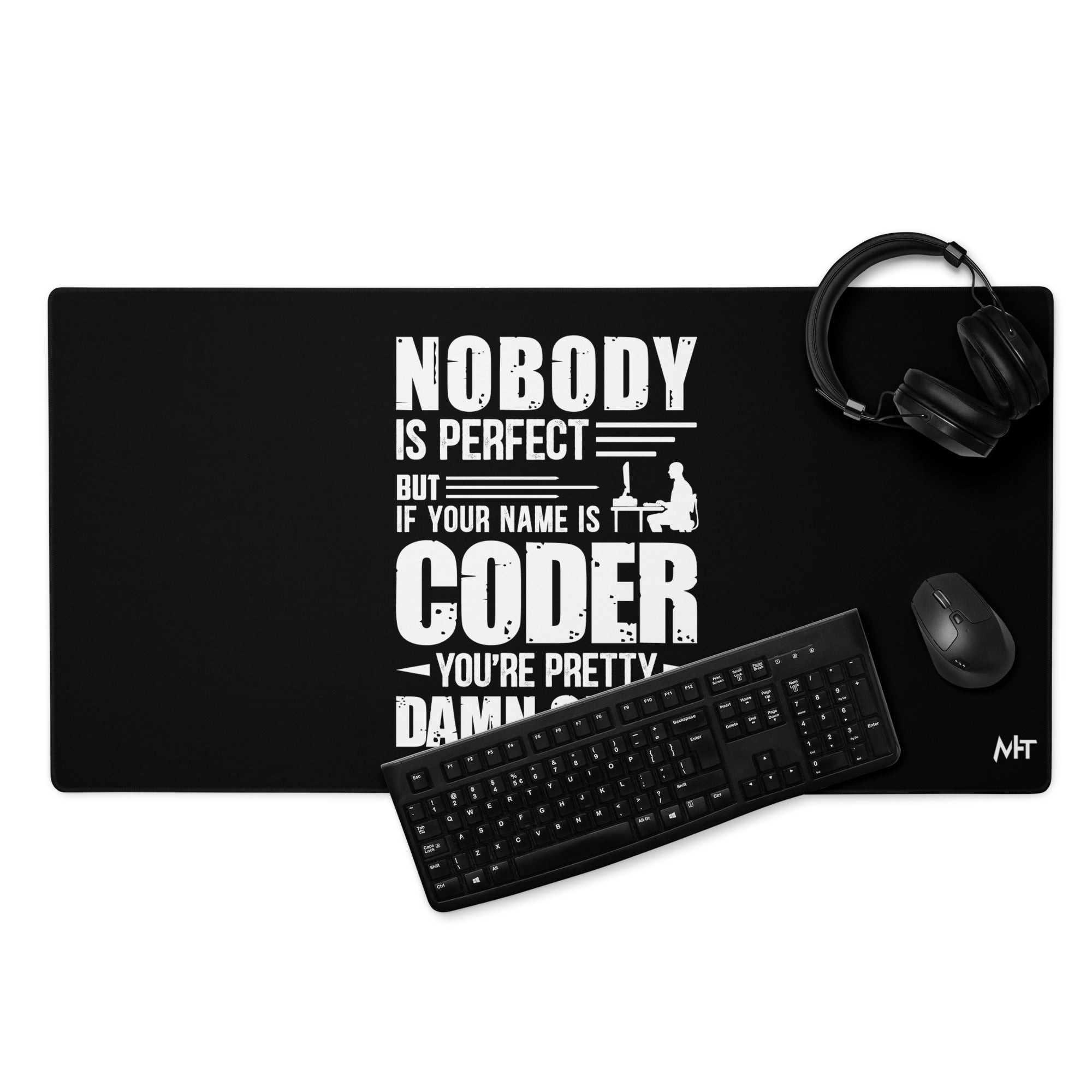 Coder Close to Perfect - Desk Mat – MyHackerTech
