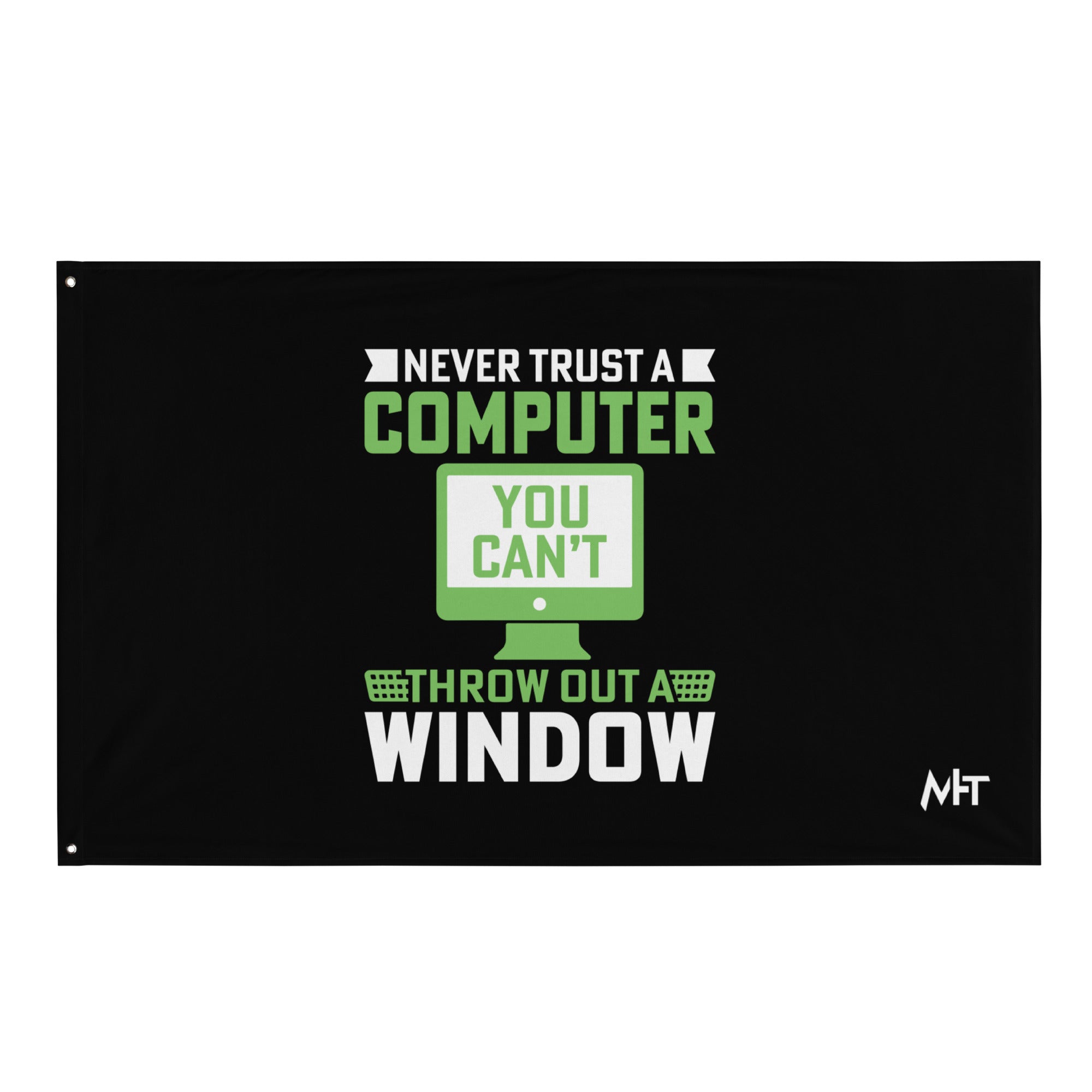 Never Trust a Computer, You can't throw outta Window - Flag – MyHackerTech