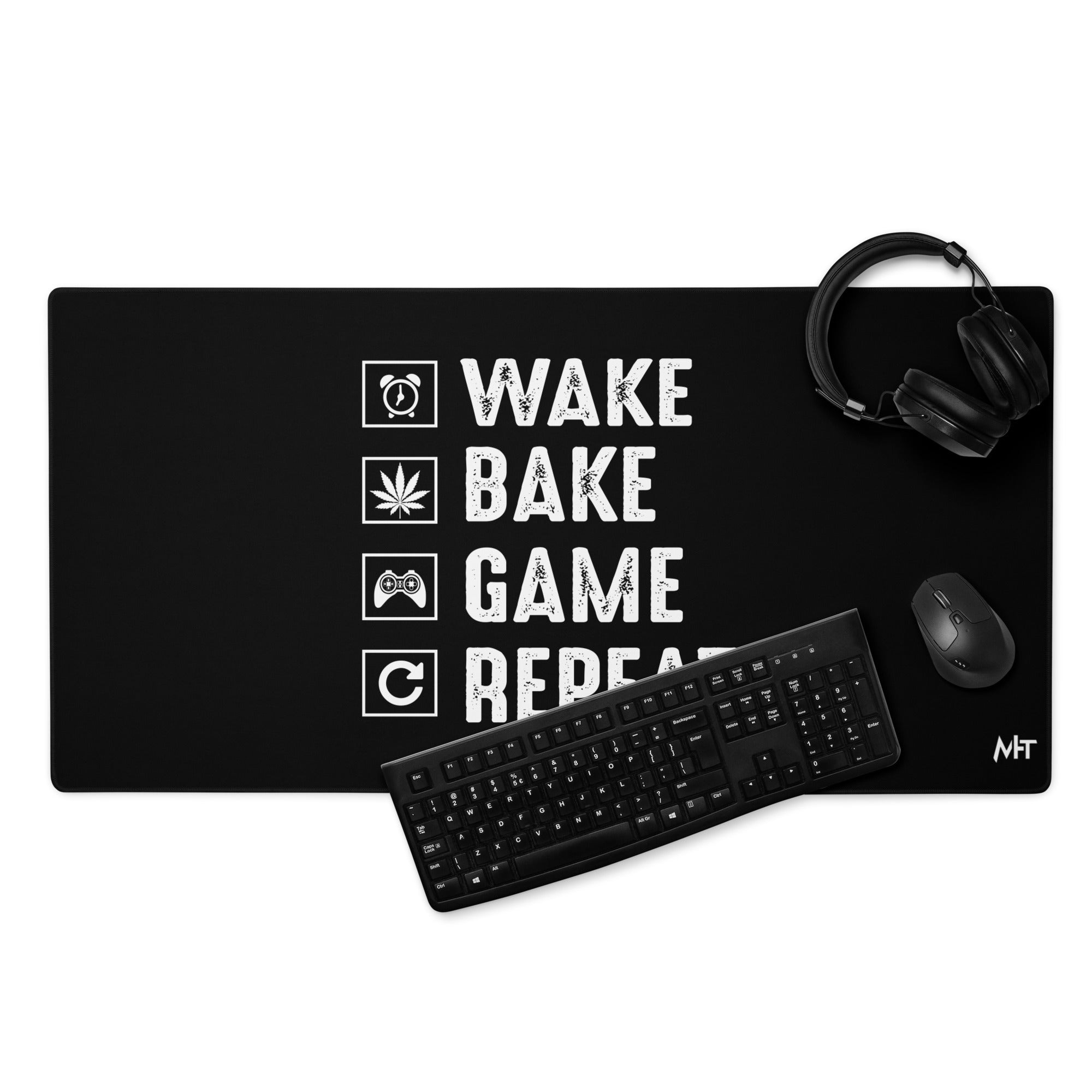 Wake, Bake, Game, Repeat Rima 13 - Desk Mat – MyHackerTech