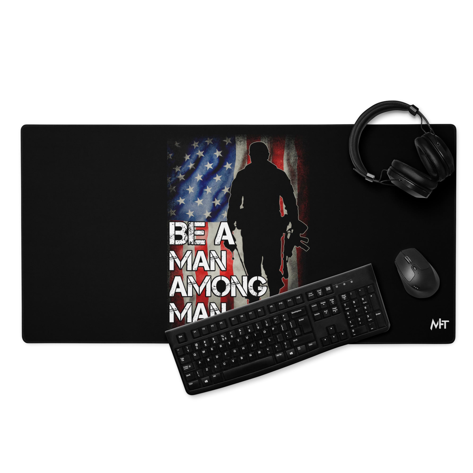 Be a man among men - Desk Mat – MyHackerTech