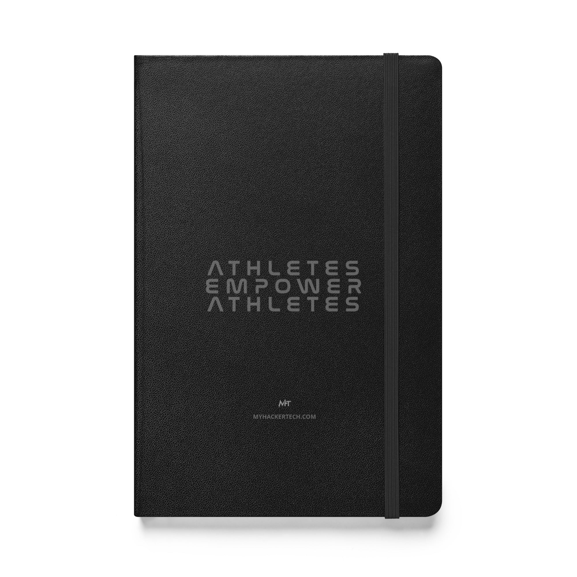 Athletes Empower Athletes - Hardcover bound notebook – MyHackerTech